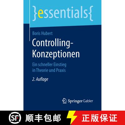 【3-4周达】Controlling-Konzeptionen : Ein schneller Einstieg in Theorie und Praxis (2. Auflage 2018) ... [9783658228965]