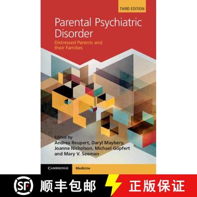【3-4周达】Parental Psychiatric Disorder: Distressed Parents and their Families [9781107070684]