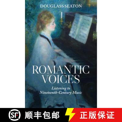 【3-4周达】Romantic Voices: Listening to Nineteenth-Century Music [9798855804331]