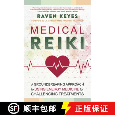 【3-4周达】Medical Reiki: A Groundbreaking Approach to Using Energy Medicine for Challenging Treatments [9780738763859]