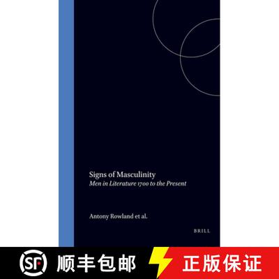 预订 Signs of Masculinity: Men in Literature 1700 to the Present [9789042006034]