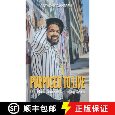 【3-4周达】Purposed to Live: One man's story of defeating death [9781952511042]