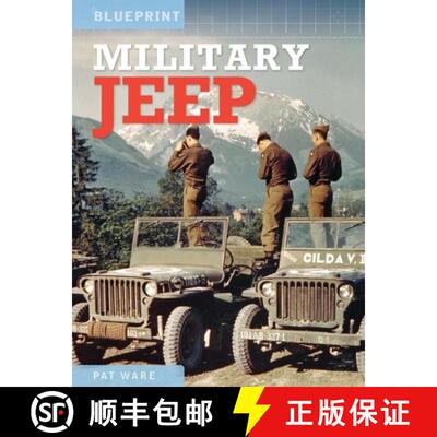 【3-4周达】精装 Military Jeep: Enthusiasts' Manual: 1940 Onwards - Ford, Willys and Hotchkiss [9781800352551]