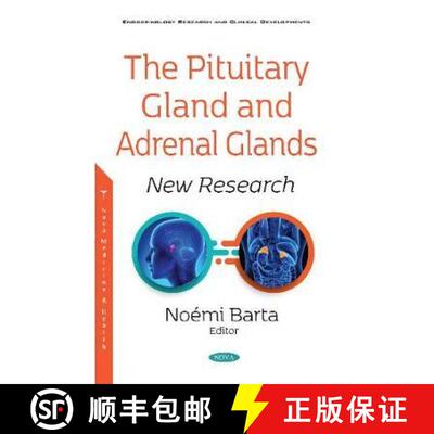 【3-4周达】精装 The Pituitary Gland and Adrenal Glands: New Research [9781536176056]