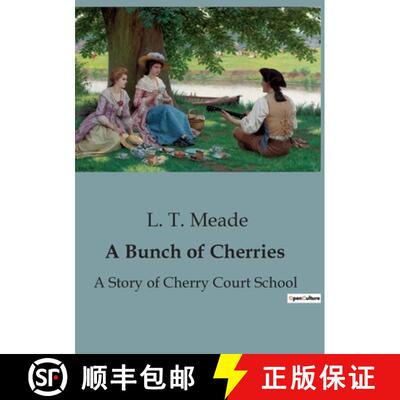 【3-4周达】A Bunch of Cherries: A Tale of Friendship and transition at Cherry Court School [9791041829392]