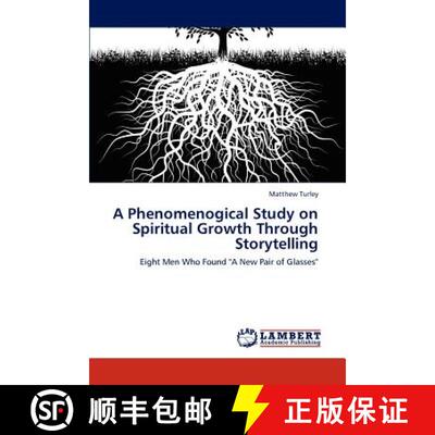 预订 A Phenomenogical Study on Spiritual Growth Through Storytelling [9783846587164]