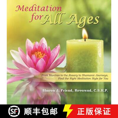 【3-4周达】Meditation for All Ages: From Mantras to the Rosary to Shamanic Journeys, Find the Right M... [9781504378345]