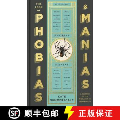 精装 Book of Phobias and Manias: A History of the World in 99 Obsessions [9781788162814]