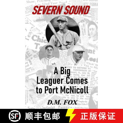 【3-4周达】Severn Sound: A Big Leaguer Comes to Port McNicoll [9781998290017]
