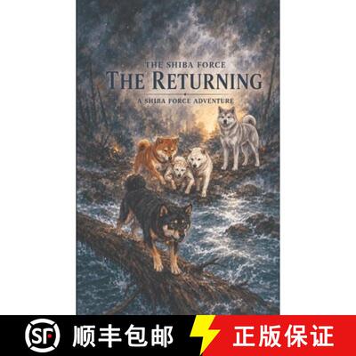 【3-4周达】The Shiba Force - The Returning [9798996038985]