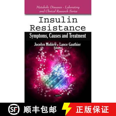 【3-4周达】精装 Insulin Resistance: Symptoms, Causes and Treatment [9781608768295]