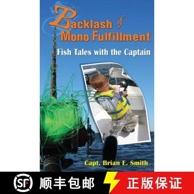 【3-4周达】Backlash of Mono Fulfillment: Fish Tales with the Captain [9781940869681]