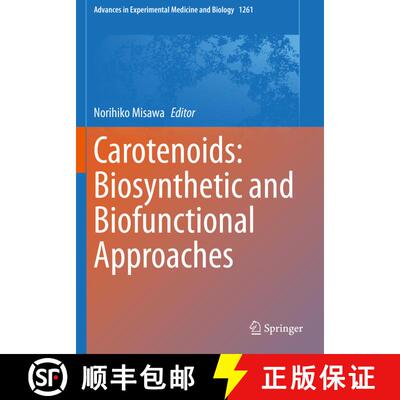 【3-4周达】Carotenoids: Biosynthetic and Biofunctional Approaches [9789811573620]