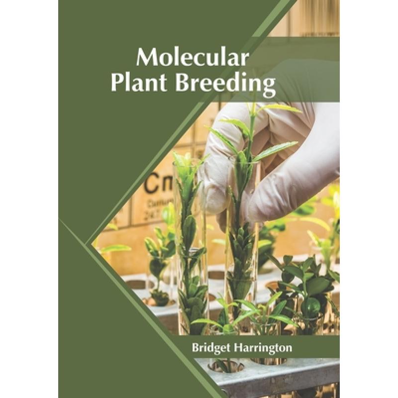 【4周达】Molecular Plant Breeding[9781647400668]_虎窝淘