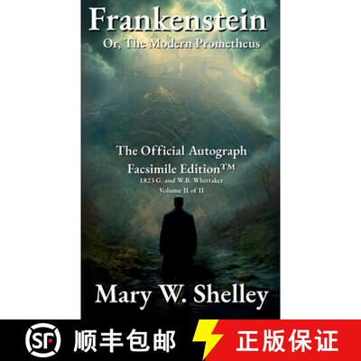 【3-4周达】Frankenstein; or, The Modern Prometheus Volume II: The Official Autograph Facsimile Editio... [9781961763890]