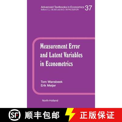 【3-4周达】精装 Measurement Error and Latent Variables in Econometrics: Volume 37 [9780444881007]