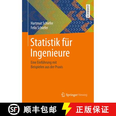 【3-4周达】Statistik für Ingenieure: Eine Einführung mit Beispielen aus der Praxis [9783658206390]