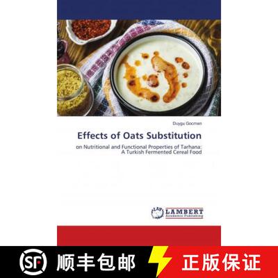 预订 Effects of Oats Substitution [9783659515071]