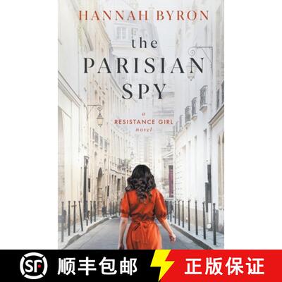 【3-4周达】The Parisian Spy: Absolutely Heartbreaking and Gripping WW2 Love Story [9789083089232]