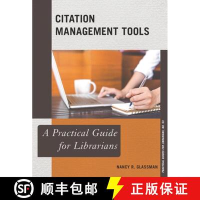 【3-4周达】Citation Management Tools : A Practical Guide for Librarians [9781442268371]