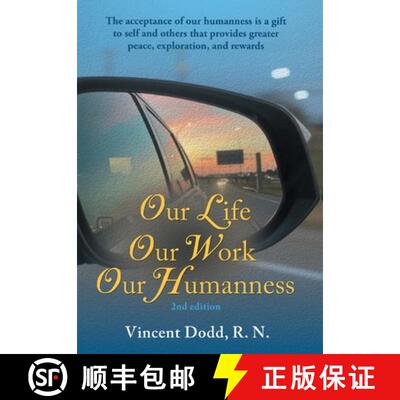 【3-4周达】精装 Our Life, Our Work, Our Humanness: The acceptance of our humanness is a gift to self ... [9781662952197]