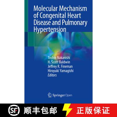 【3-4周达】Molecular Mechanism of Congenital Heart Disease and Pulmonary Hypertension [9789811511875]
