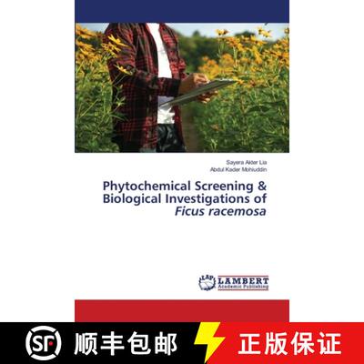 预订 Phytochemical Screening & Biological Investigations of Ficus racemosa [9786202679220]