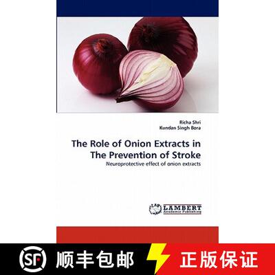 预订 The Role of Onion Extracts in the Prevention of Stroke [9783844302363]
