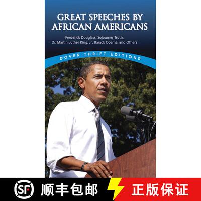 预订 Great Speeches by African Americans: Frederick Douglass, Sojourner Truth, Dr. Martin Luther King... [9780486447612]