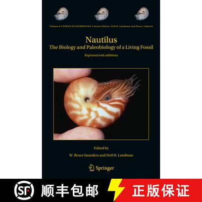 【3-4周达】精装 Nautilus : The Biology and Paleobiology of a Living Fossil, Reprint with additions (S... [9789048132980]