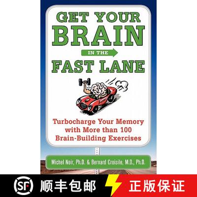 【3-4周达】Get Your Brain in the Fast Lane: Turbocharge Your Memory with More Than 100 Brain-Building... [9780071478670]