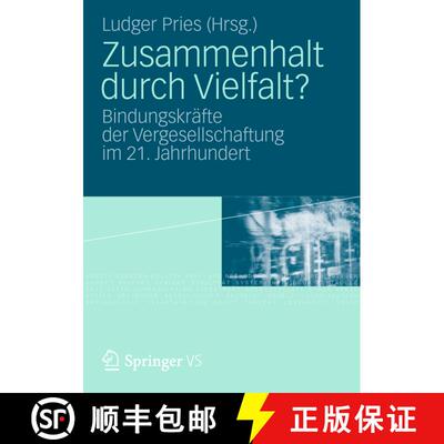 【3-4周达】Zusammenhalt durch Vielfalt?: Bindungskräfte der Vergesellschaftung im 21. Jahrhundert [9783531186313]