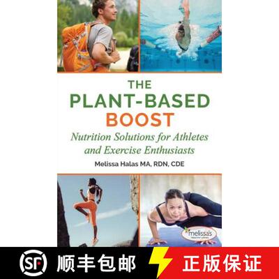【3-4周达】The Plant-Based Boost: Nutrition Solutions for Athletes and Fitness Enthusiasts [9781733969260]