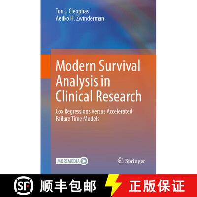 【3-4周达】Modern Survival Analysis in Clinical Research: Cox Regressions Versus Accelerated Failure ... [9783031316319]