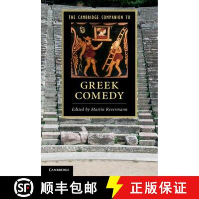 【3-4周达】精装 Cambridge Companion to Greek Comedy: - The Cambridge Companion to Greek Comedy [9780521760287]