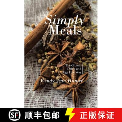 【3-4周达】Simply Meals: The Gluten, Dairy, and Egg Free Way [9781779410252]