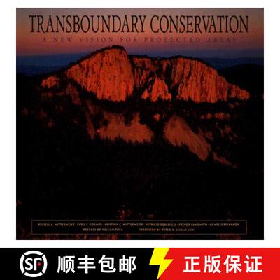 【3-4周达】精装 Transboundary Conservation – A New Vision for Protected Areas [9789686397833]