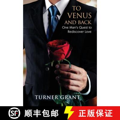 【3-4周达】精装 To Venus and Back: One Man's Quest to Rediscover Love [9798218056315]