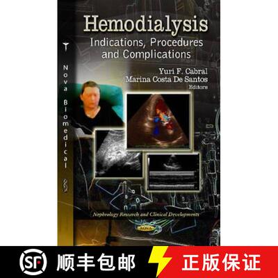 【3-4周达】精装 Hemodialysis: Indications, Procedures and Complications [9781620813010]