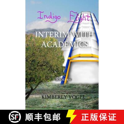 【3-4周达】Indigo Flight: Interim with Academics [9780557354290]