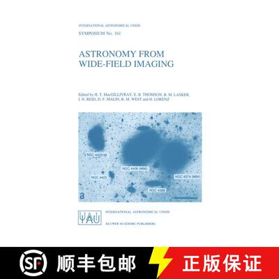 【3-4周达】精装 Astronomy from Wide-Field Imaging: Proceedings of the 161st Symposium of the Internat... [9780792328780]