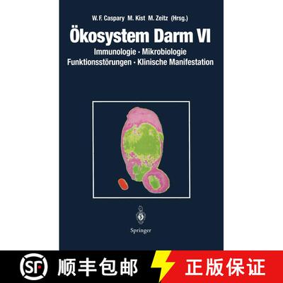 【3-4周达】Ökosystem Darm VI : Immunologie, Mikrobiologie Funktionsstörungen, Klinische Manifestation [9783540585480]
