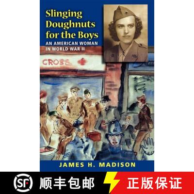 【3-4周达】Slinging Doughnuts for the Boys: An American Woman in World War II [9780253221070]