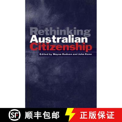 【3-4周达】Rethinking Australian Citizenship [9780521596701]