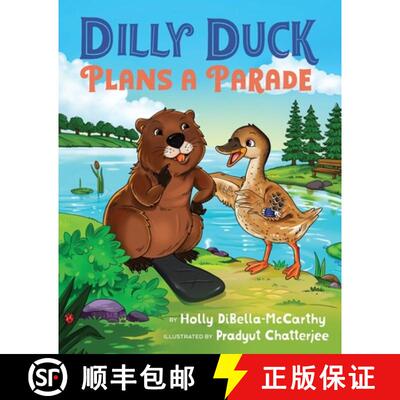 【3-4周达】Dilly Duck Plans a Parade: A Children's Book About Empathy, Kindness, Colors and Senses [9798988330837]