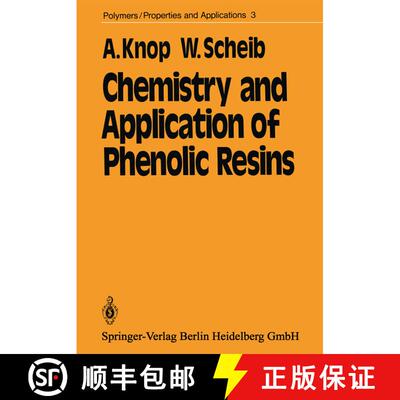 【3-4周达】Chemistry and Application of Phenolic Resins [9783540090519]