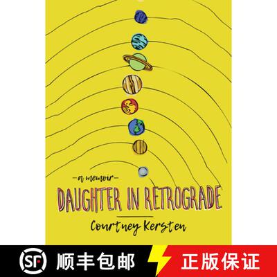 预订 精装 Daughter in Retrograde – A Memoir [9780299317003]