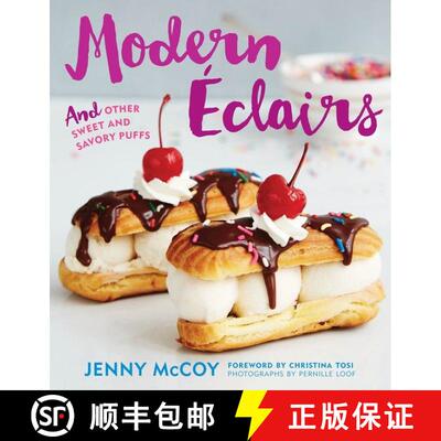 【3-4周达】Modern Eclairs: and Other Sweet and Savory Puffs [9780544557192]