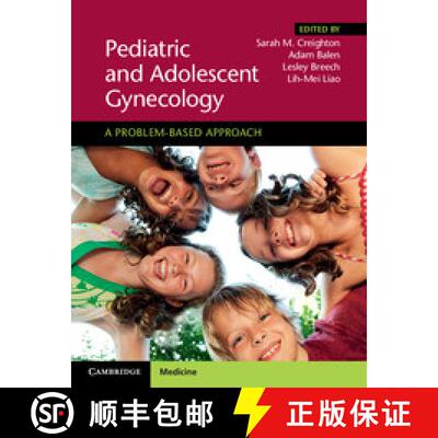 预订 精装 Pediatric and Adolescent Gynecology: A Problem-Based Approach [9781107165137]