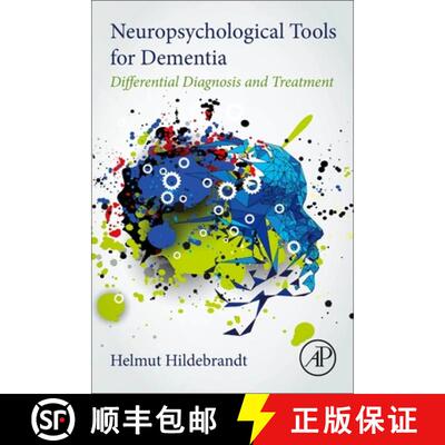 【3-4周达】Neuropsychological Tools for Dementia: Differential Diagnosis and Treatment [9780128210727]
